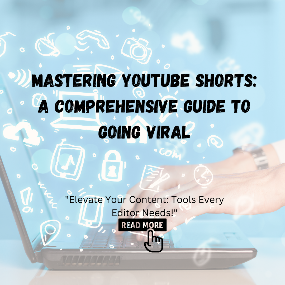 Mastering YouTube Shorts: A Comprehensive Guide to Going Viral – Tizoree