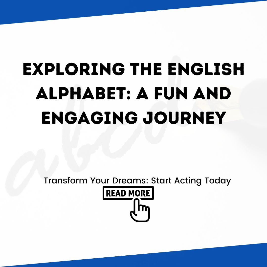 Exploring the English Alphabet: A Fun and Engaging Journey – Tizoree