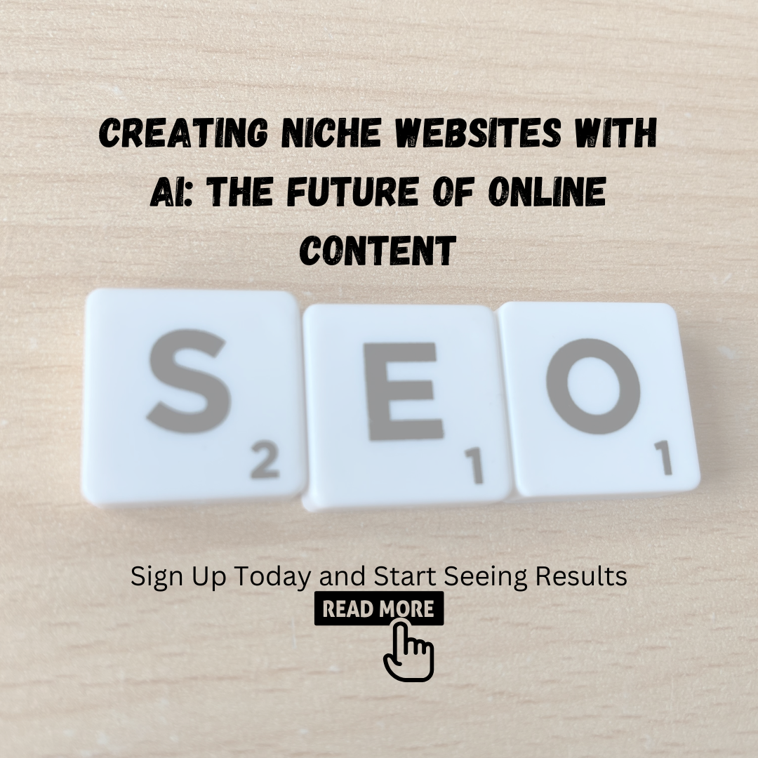 Creating Niche Websites with AI: The Future of Online Content – Tizoree