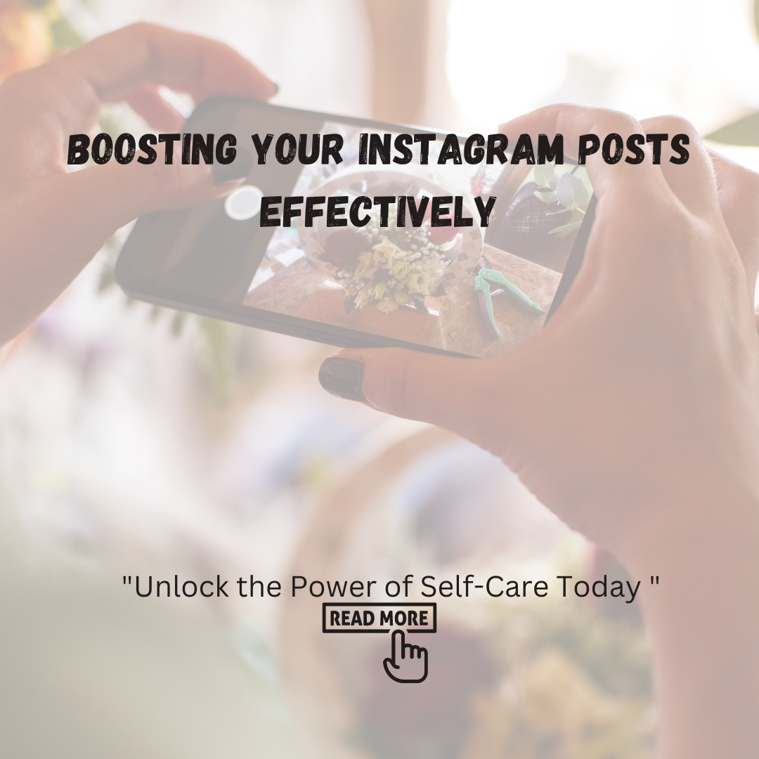 Boosting Your Instagram Posts Effectively – Tizoree