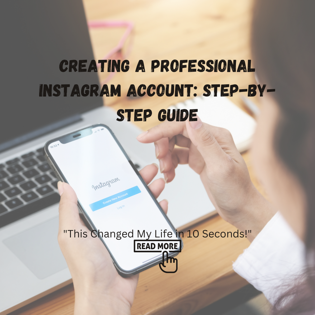 Creating a Professional Instagram Account: Step-by-Step Guide – Tizoree
