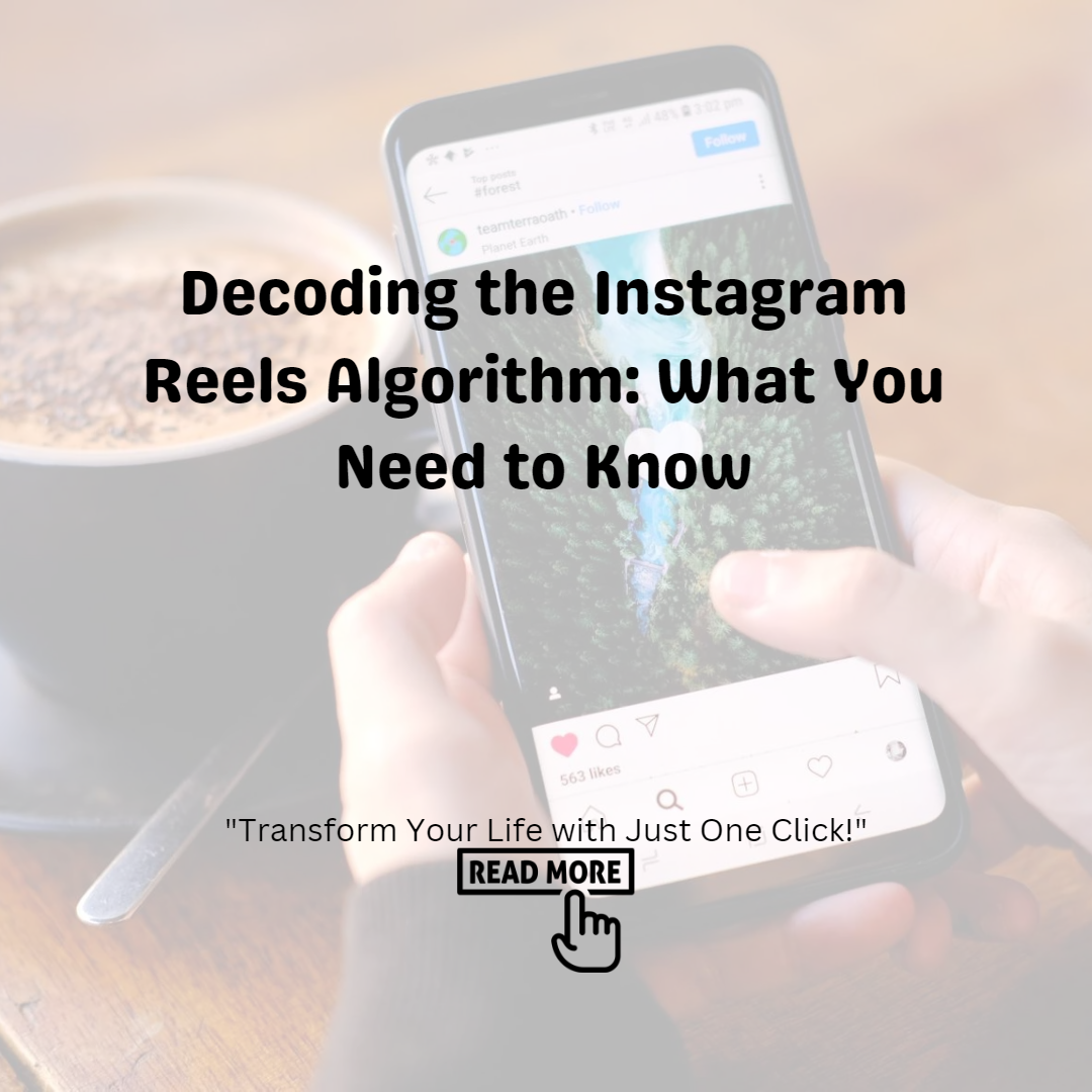 Decoding the Instagram Reels Algorithm: What You Need to Know – Tizoree