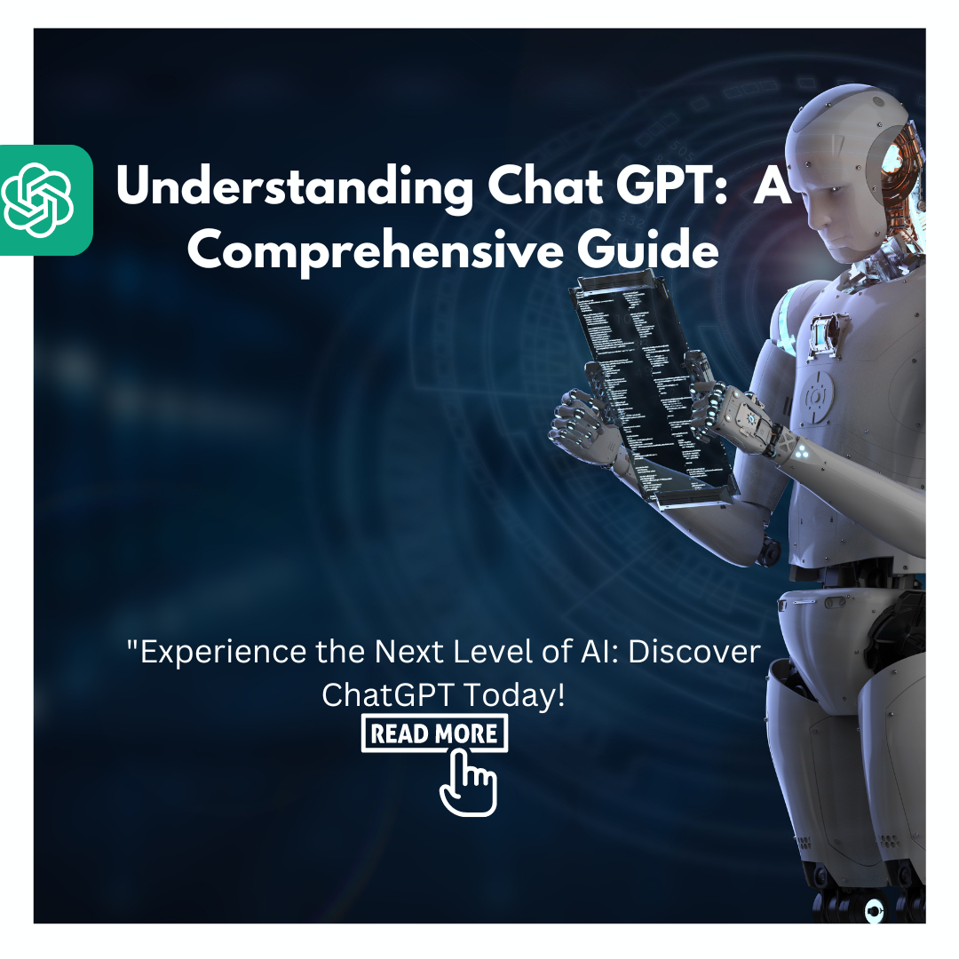 Understanding Chat GPT: A Comprehensive Guide – Tizoree