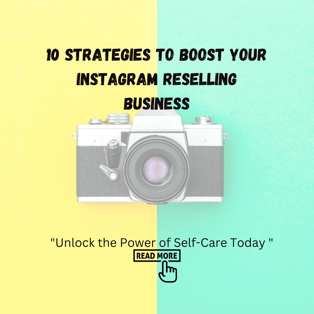 10 Strategies to Boost Your Instagram Reselling Business – Tizoree