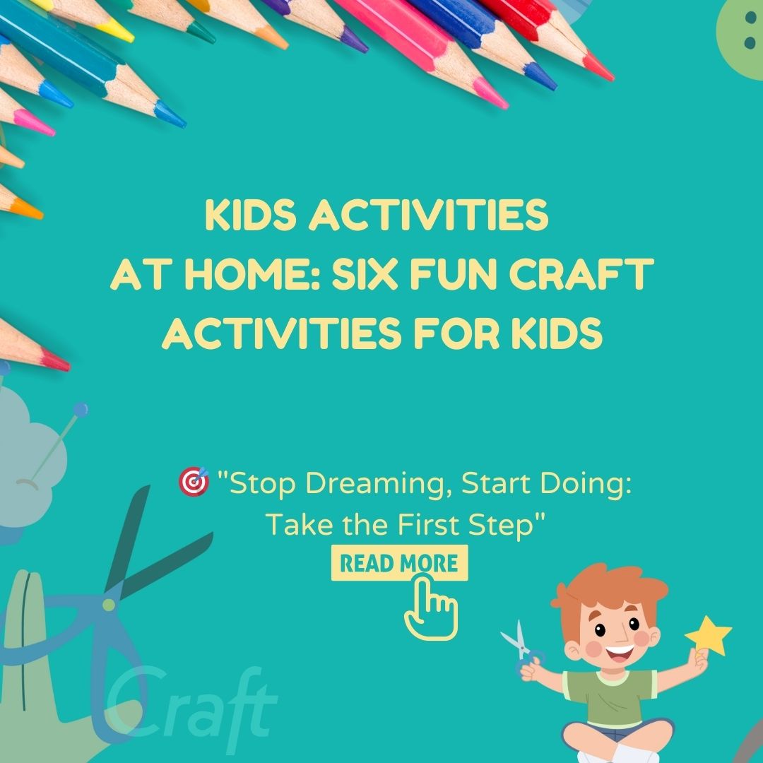 KIDS ACTIVITIES AT HOME: Six Fun Craft Activities for Kids – Tizoree